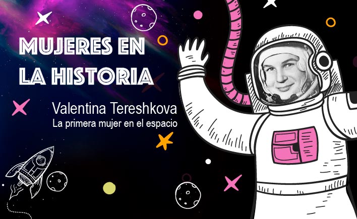 [Podcast] Mujeres en la historia - Valentina Tereshkova