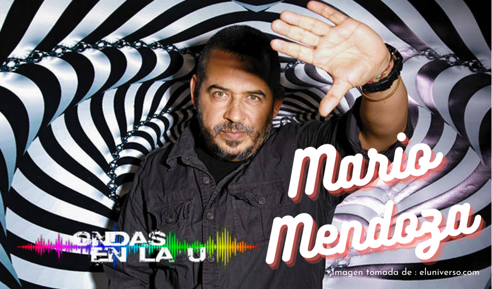 [Podcast] La historia de Mario Mendoza