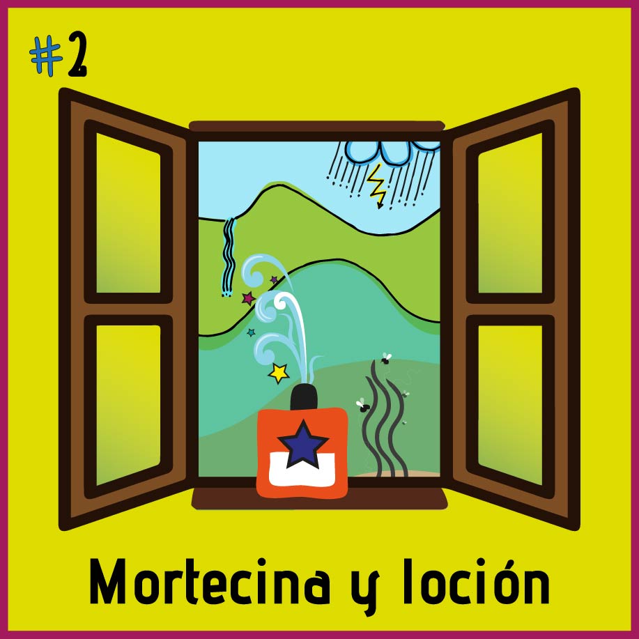 Cosas que pasan en Tinansucá, Capítulo 2: Mortecina y loción