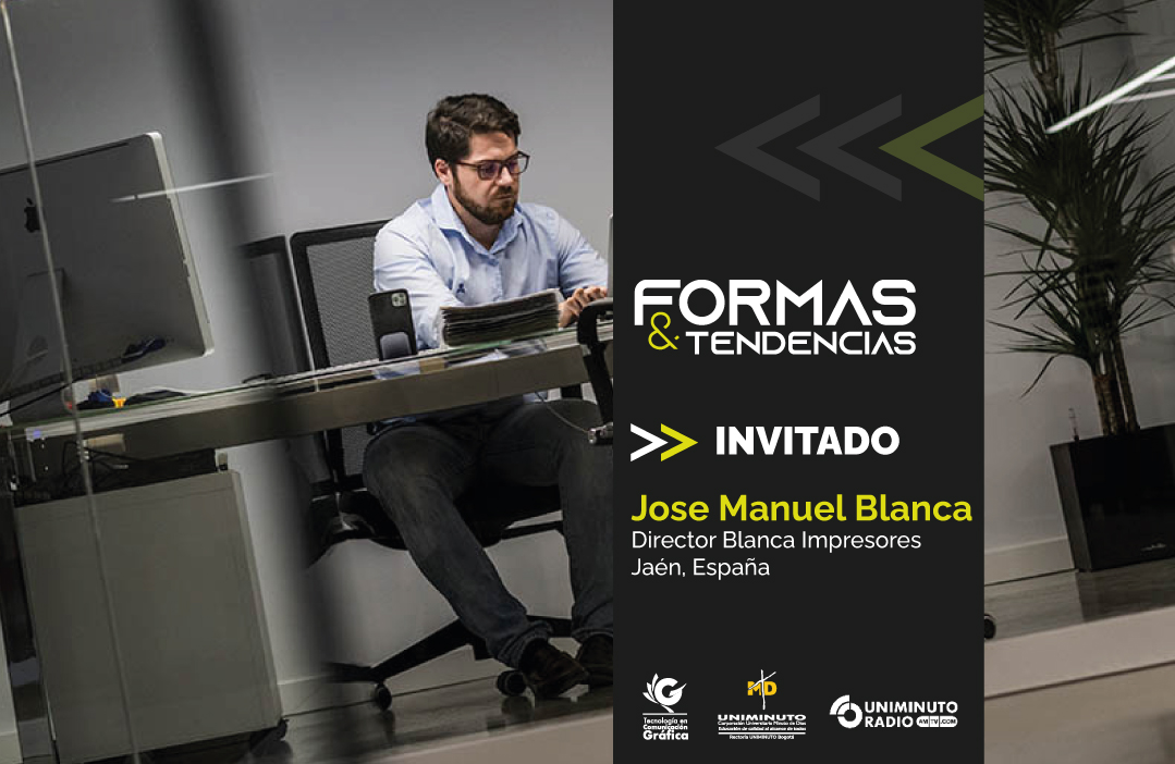 [Podcast] Formas y Tendencias: Tendencias en Artes Gráficas