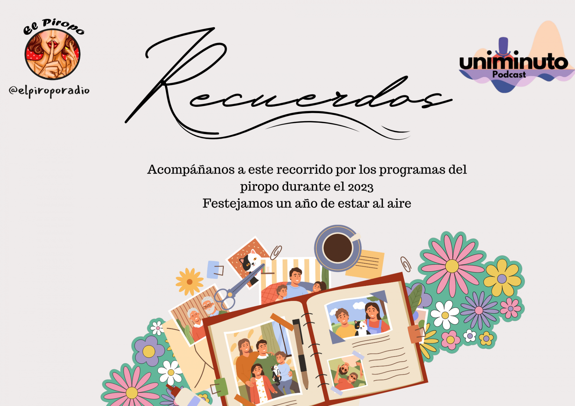 [Podcast] El Piropo: “Recordando los inicios de El Piropo”