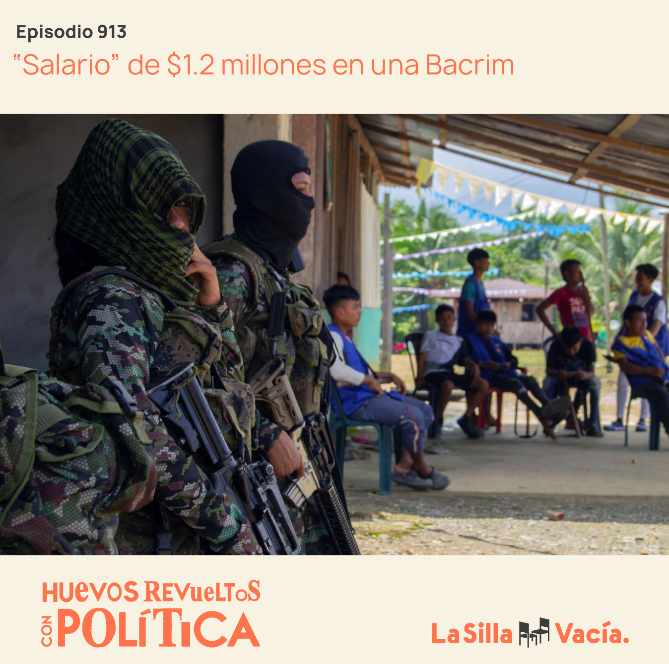 “Salario” de $1.2 millones en una Bacrim